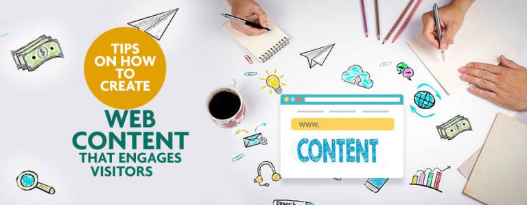 Tips on how to create web content that engages visitors